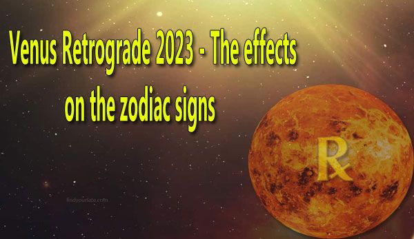 Venus Retrograde 2023 - Embrace Love and Ignite your Passion ...